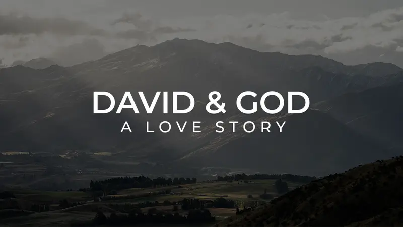 Resources in David & God: A Love Story | The Church of the Good Samaritan