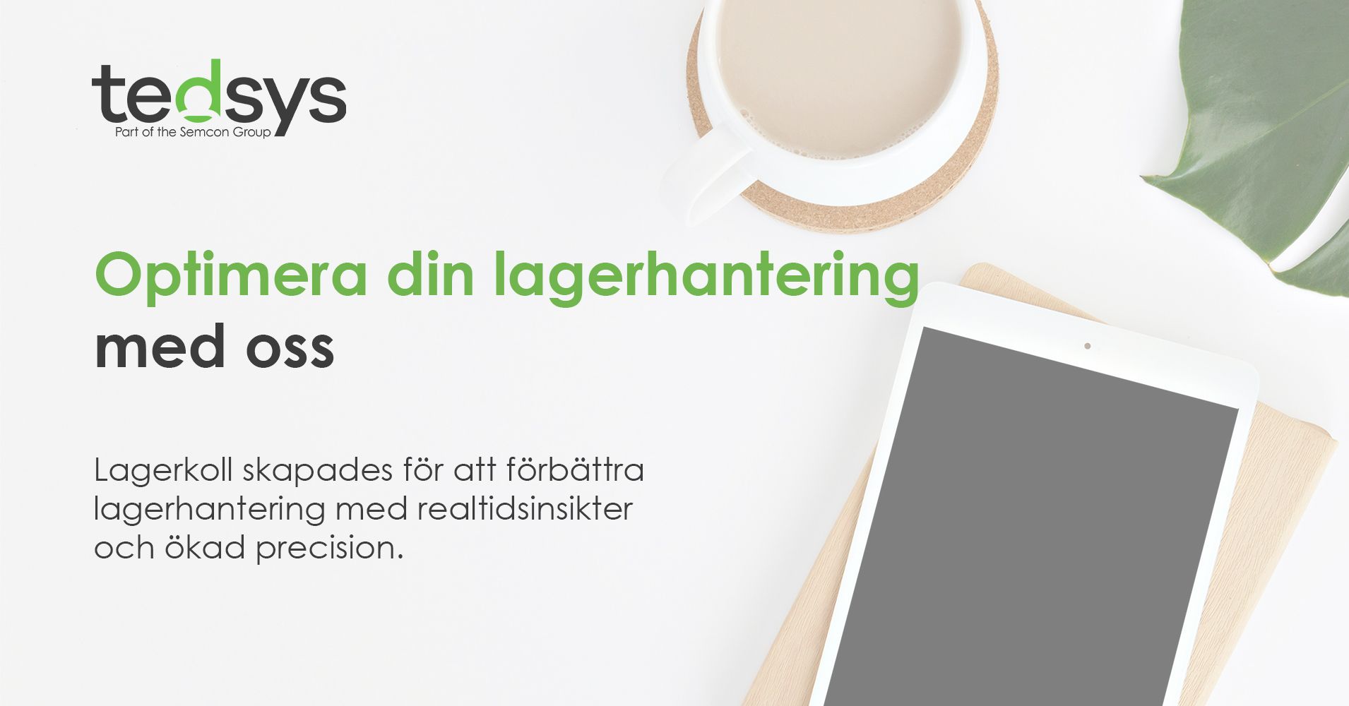Effektiv lagerhantering med Lagerkoll | Tedsys