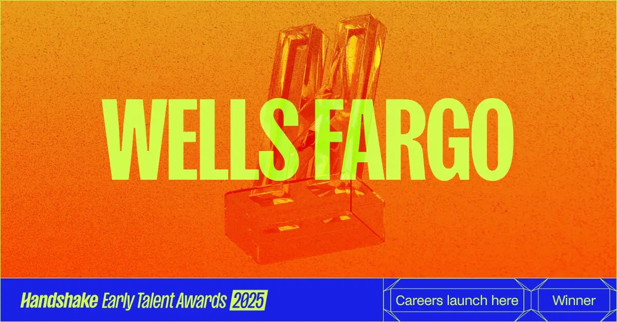 2025 Handshake Early Talent Awards - Wells Fargo | Handshake