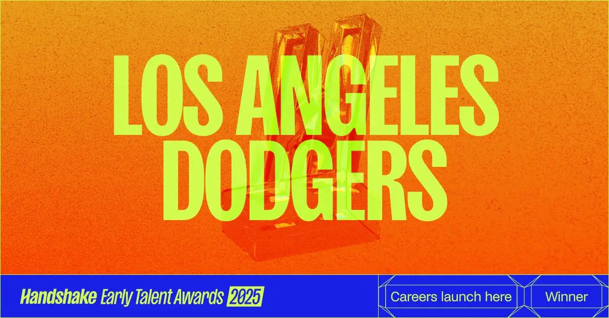 2025 Handshake Early Talent Awards - Los Angeles Dodgers | Handshake