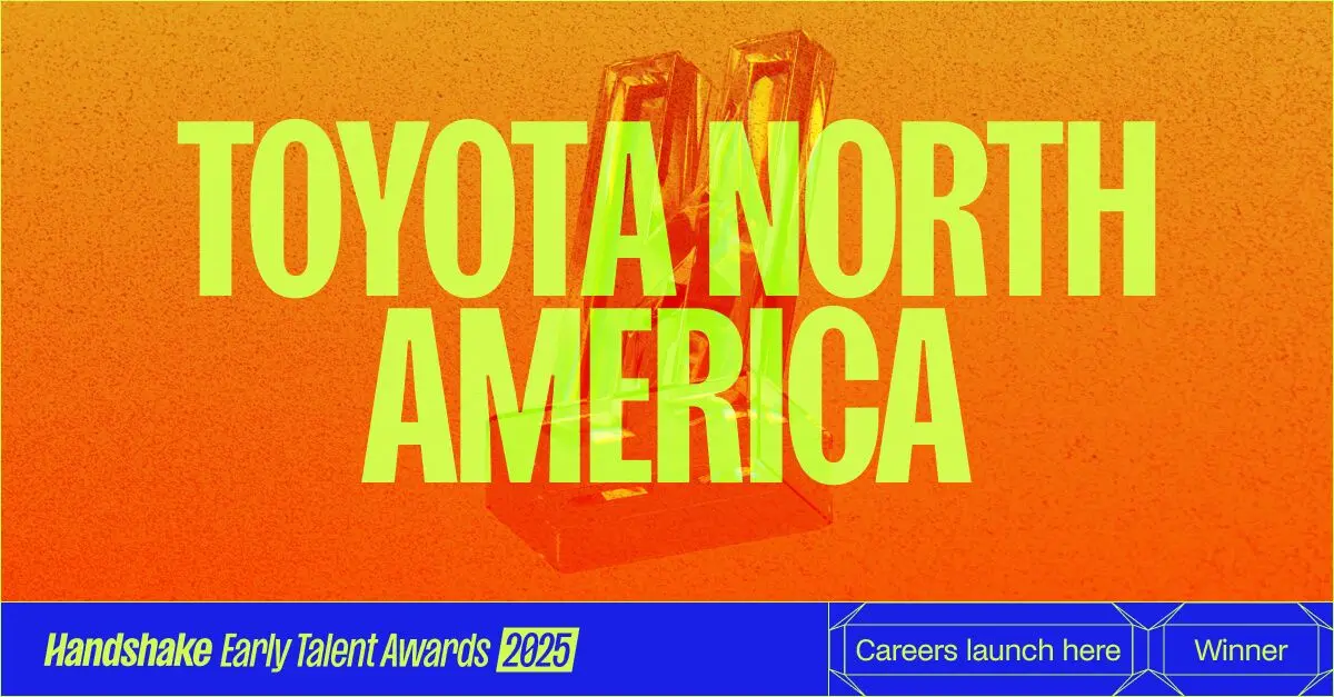 2025 Handshake Early Talent Awards - Toyota North America | Handshake
