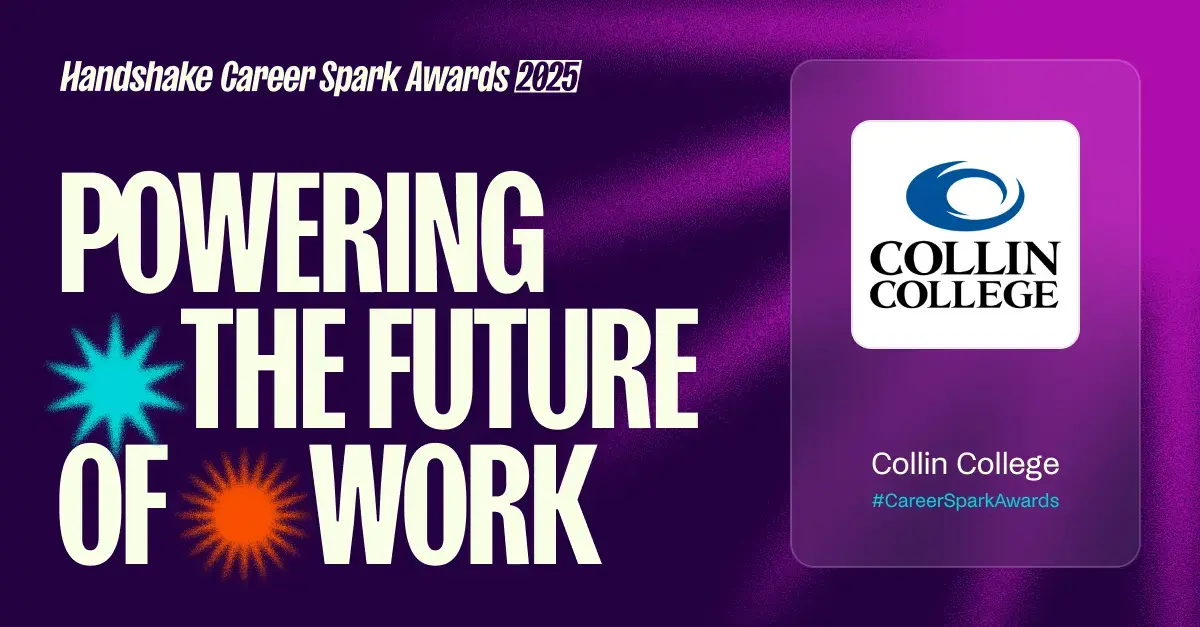 Collin College | 2025 Handshake Career Spark Award winner