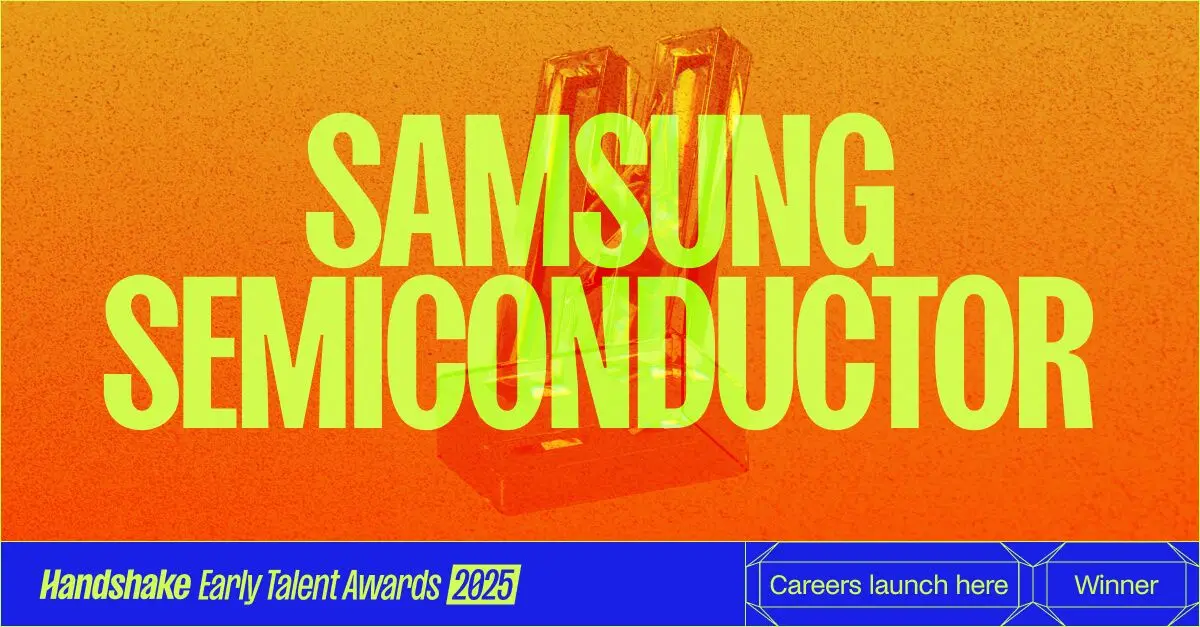 2025 Handshake Early Talent Awards - Samsung Semiconductor | Handshake