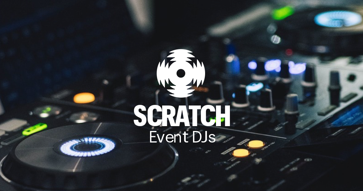 How Scratch Works | Scratch Event DJs