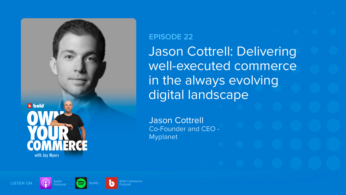 Jason Cottrell: Delivering well-executed commerce in the always ...