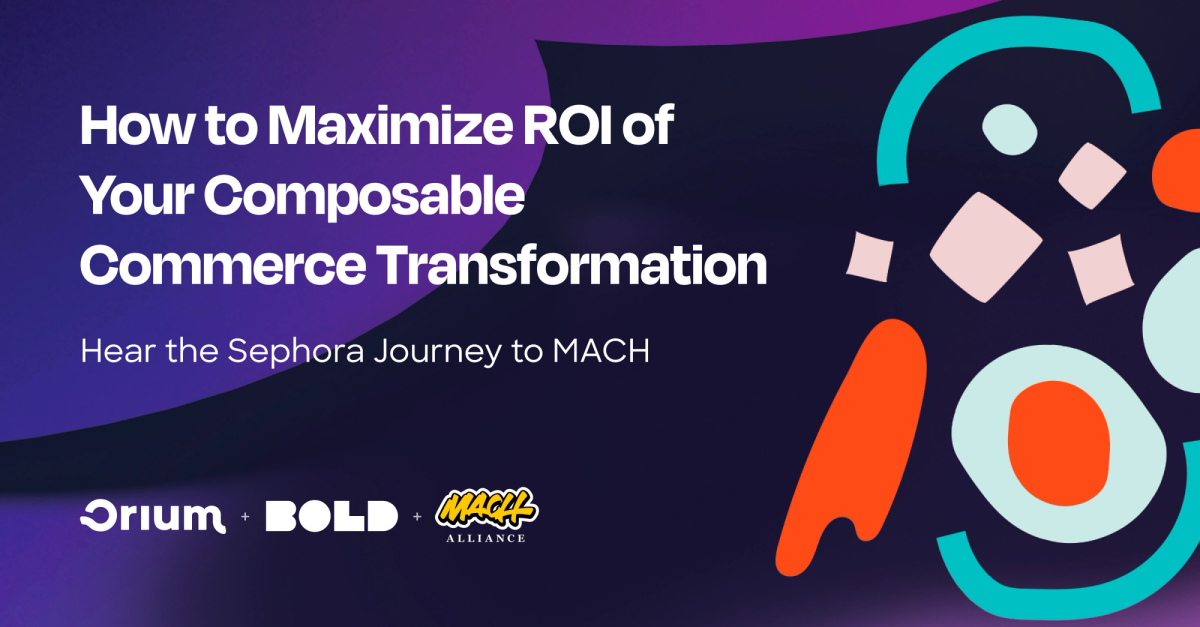 How to maximize ROI of your Composable Commerce transformation