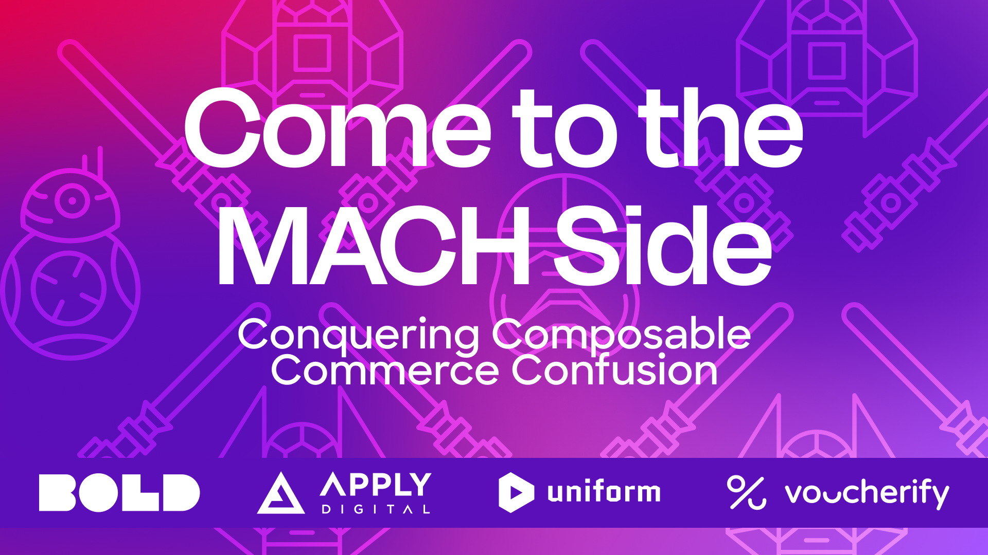 Come to the MACH Side.