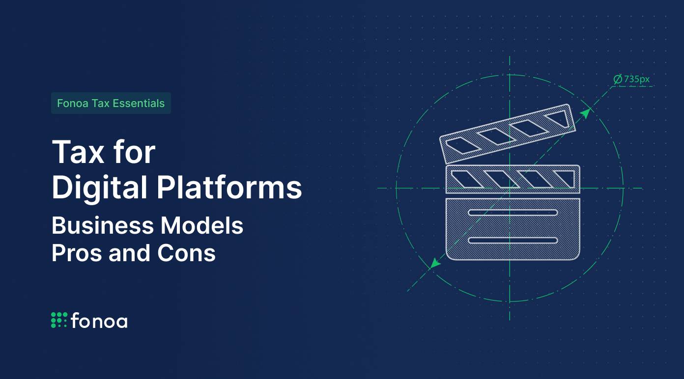Tax for Digital Platforms: Business Models Pros and Cons