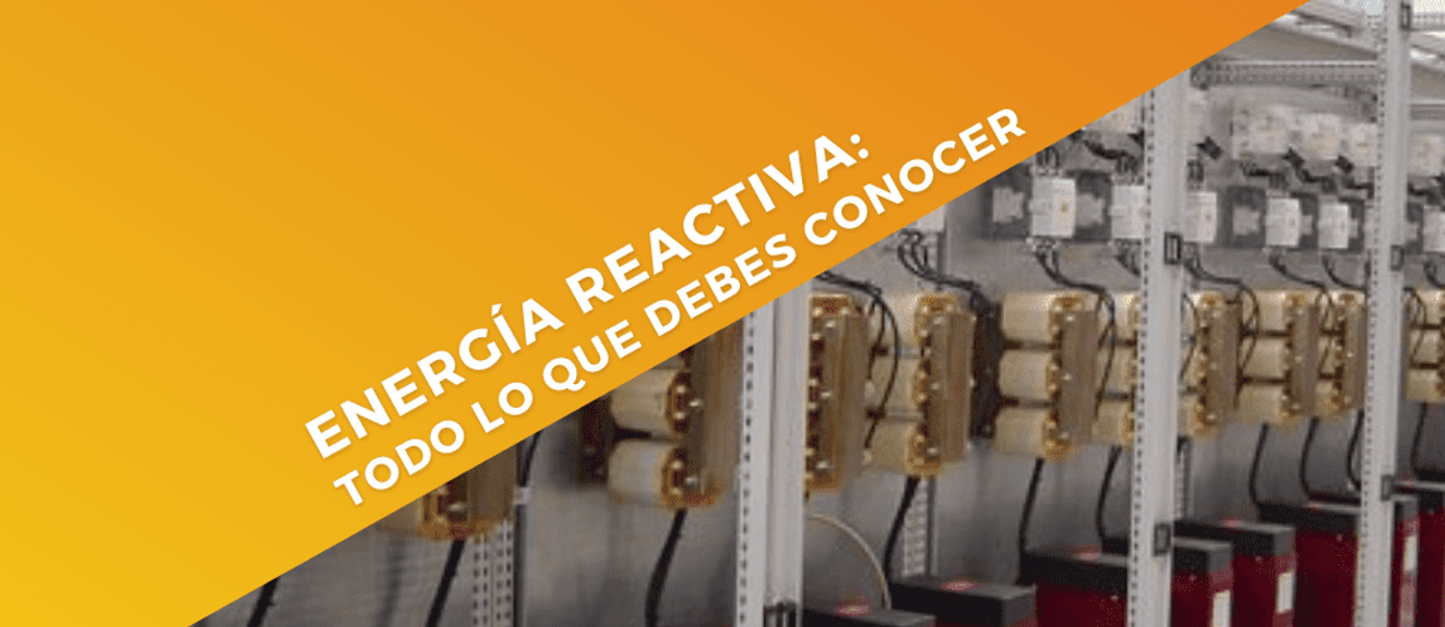 Energía Reactiva: Todo lo que debes conocer
