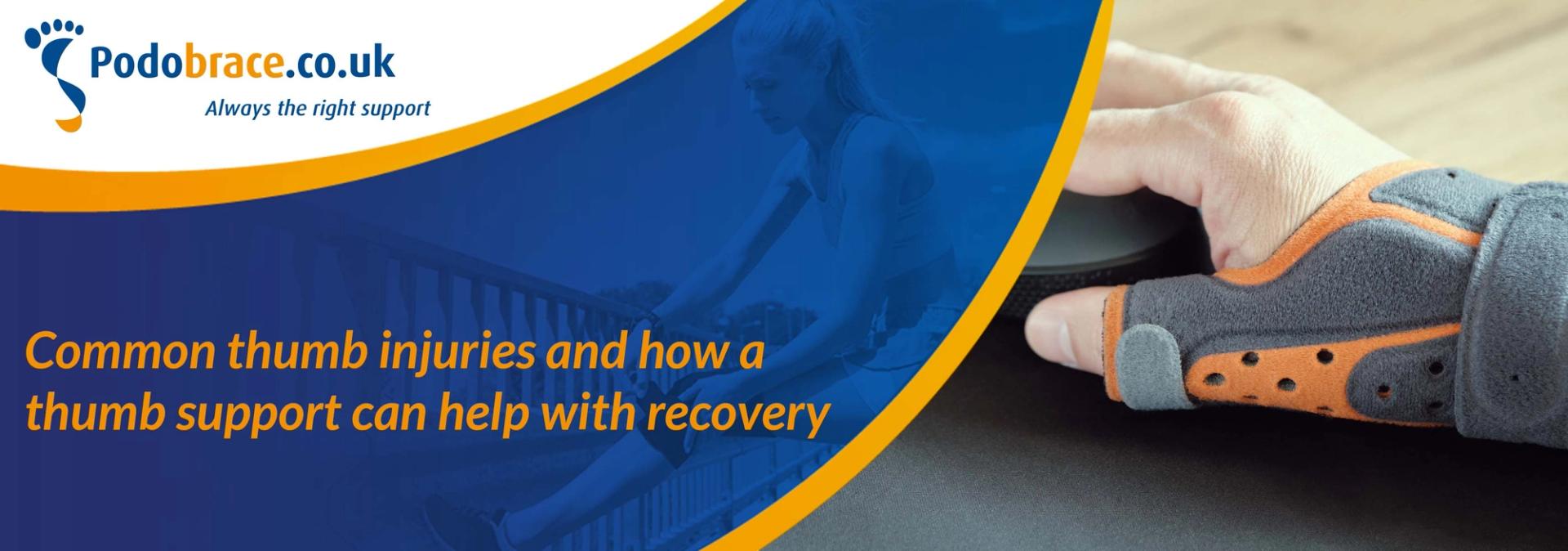 Common thumb injuries | Podobrace.co.uk