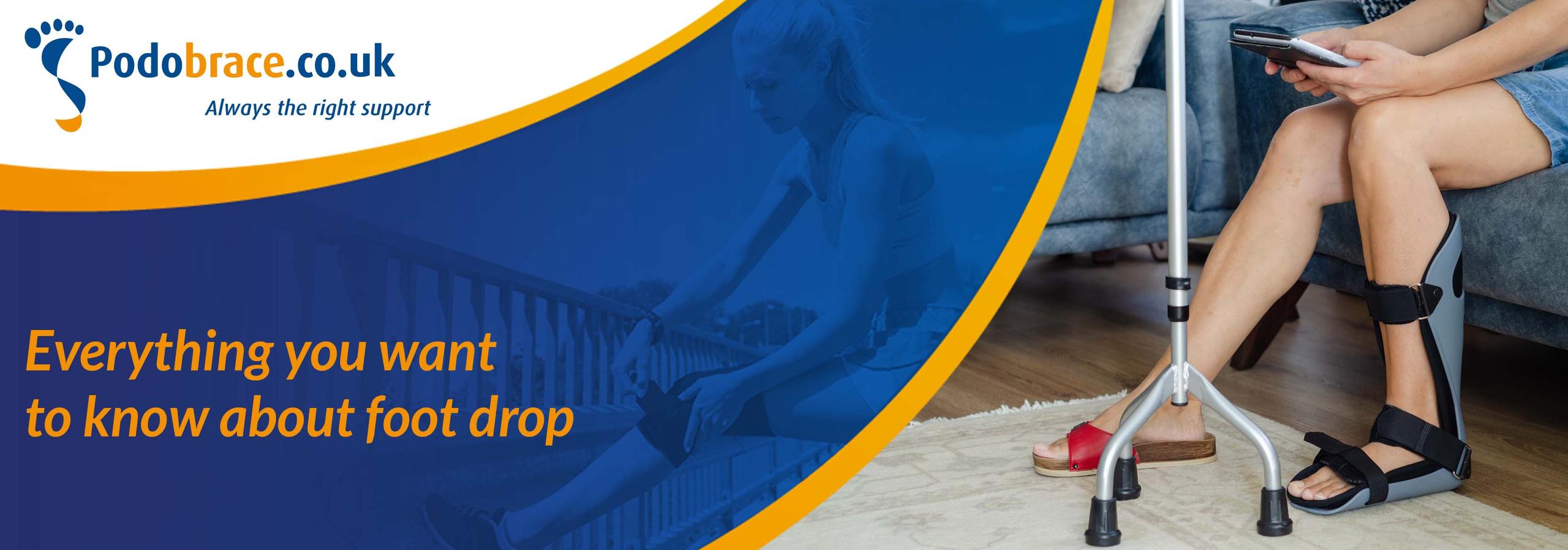 Everything about foot drop | Podobrace.co.uk