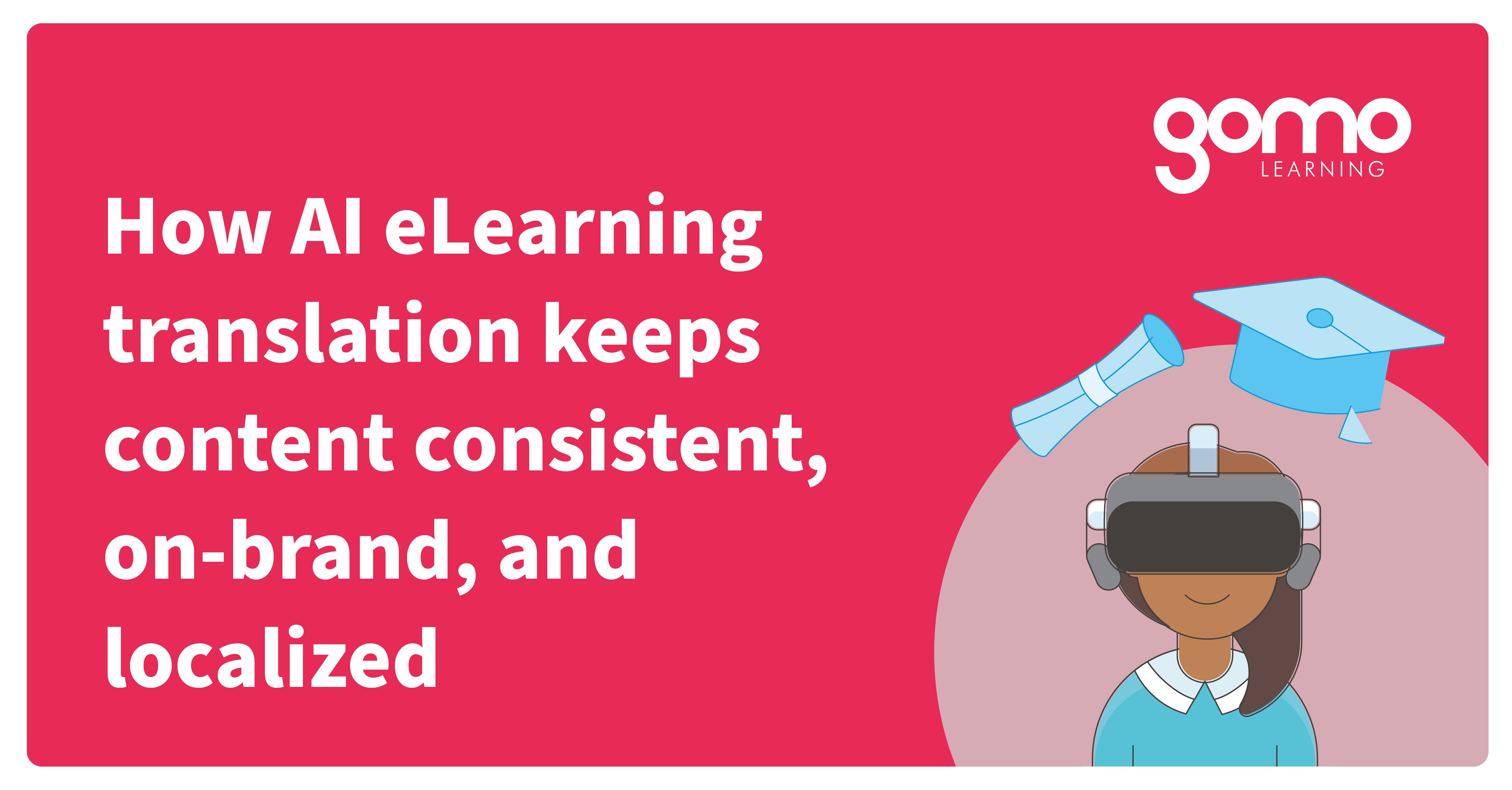 Localize learning content with AI translation | Gomo Learning