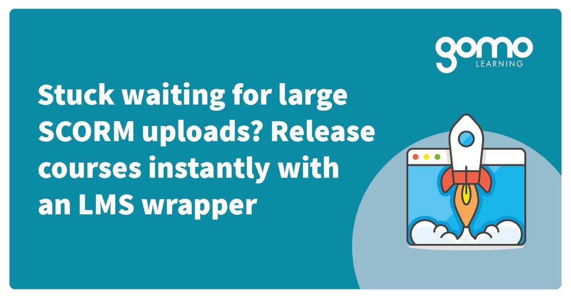 Stuck waiting for large SCORM uploads? release courses instantly with ...