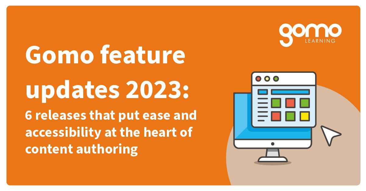 2023 feature updates for ease and accessibility | Gomo | Gomo Learning