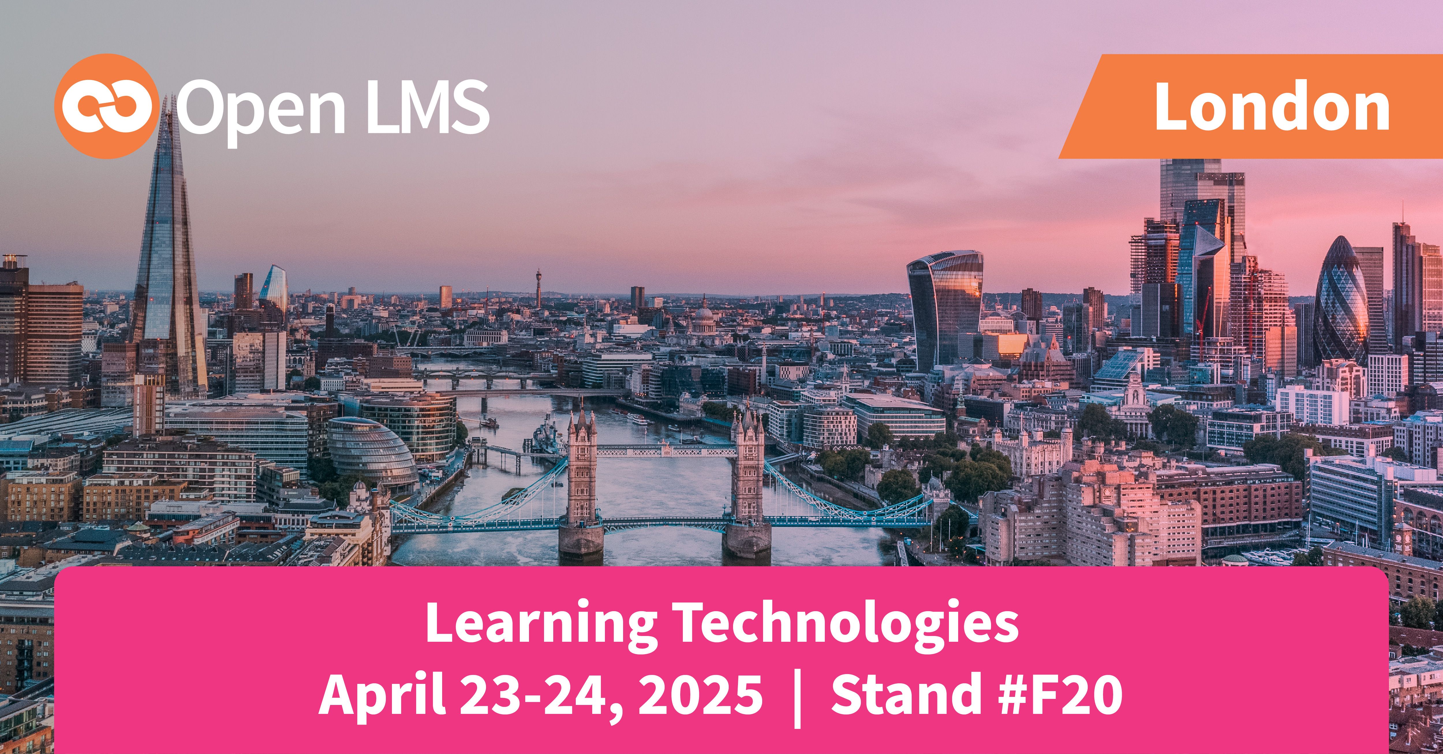 Learning Technologies - April 23-24, 2025- London, UK Stand #F20