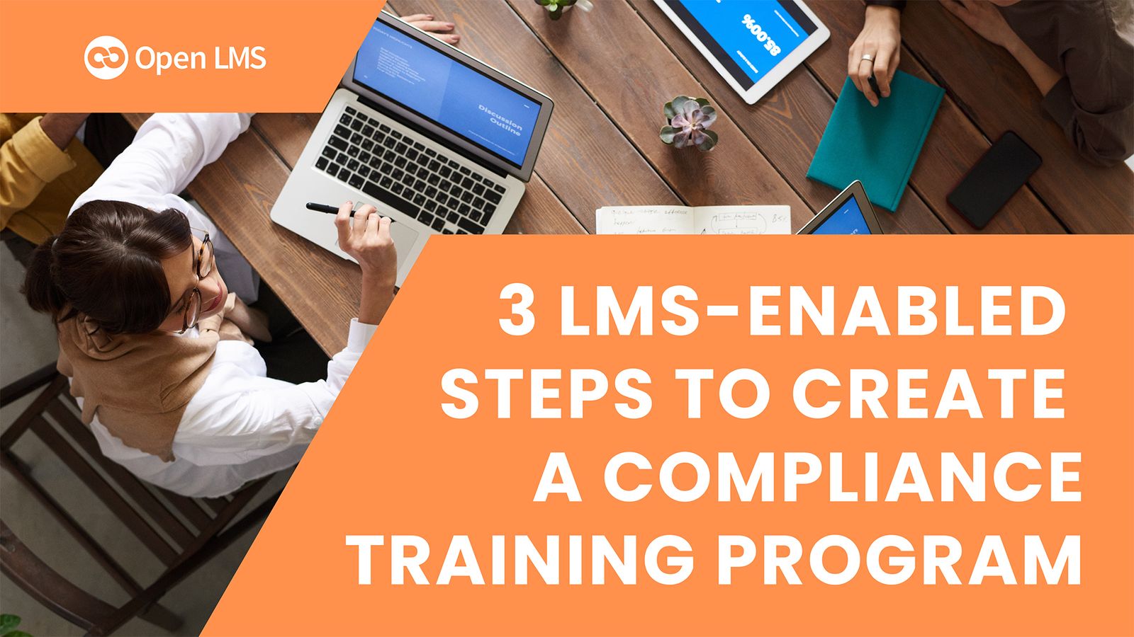 3 LMS-Enabled Steps to Take When Creating a Strong Compliance Training ...