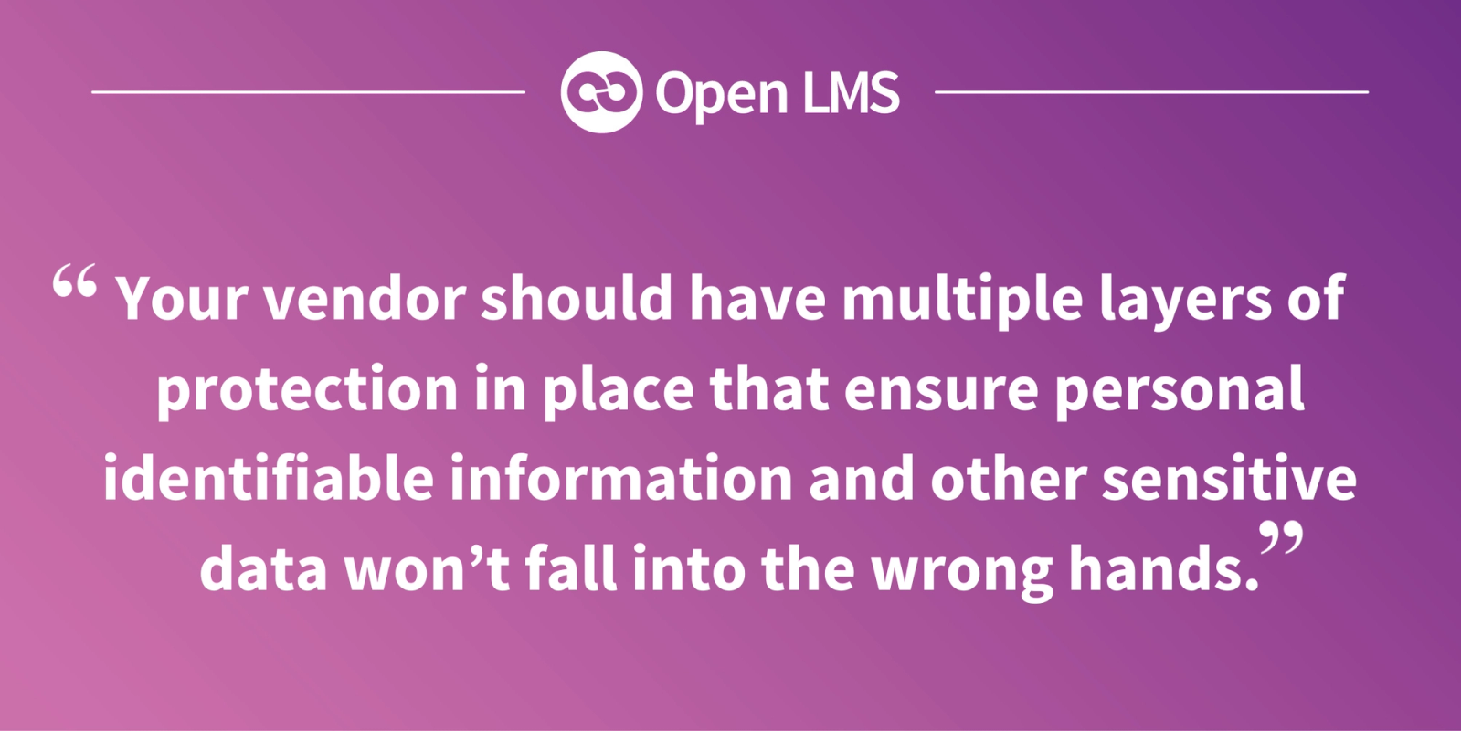 How Your Open-Source LMS Protects Student Data