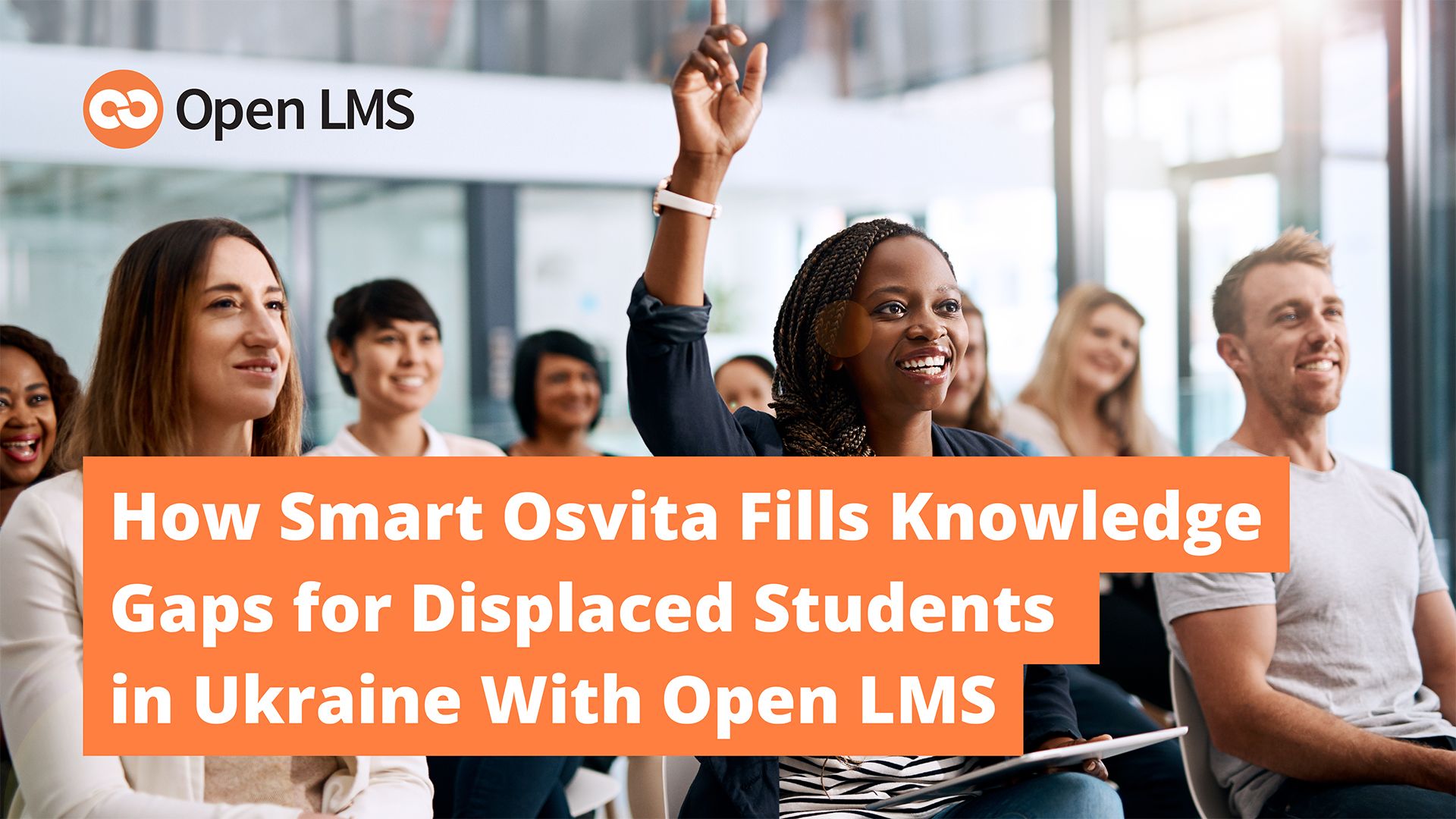 How Smart Osvita Fills Knowledge Gaps for Displaced Students in Ukraine ...
