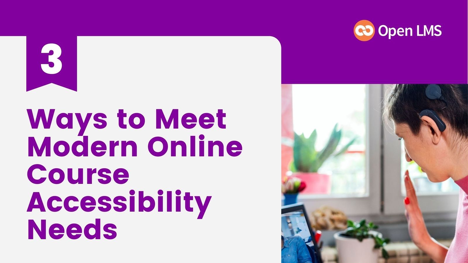 How to Meet Modern Online Course Accessibility Needs