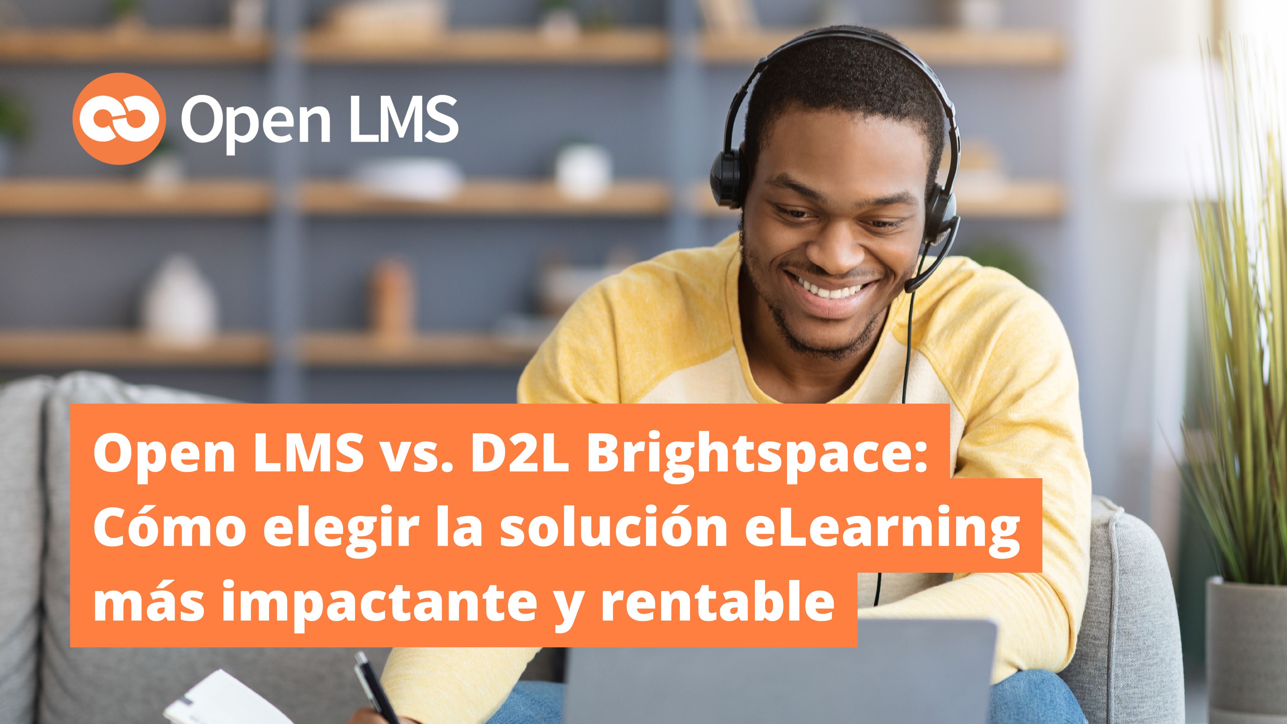 Open LMS vs. D2L Brightspace: Cómo elegir la solución eLearning más ...