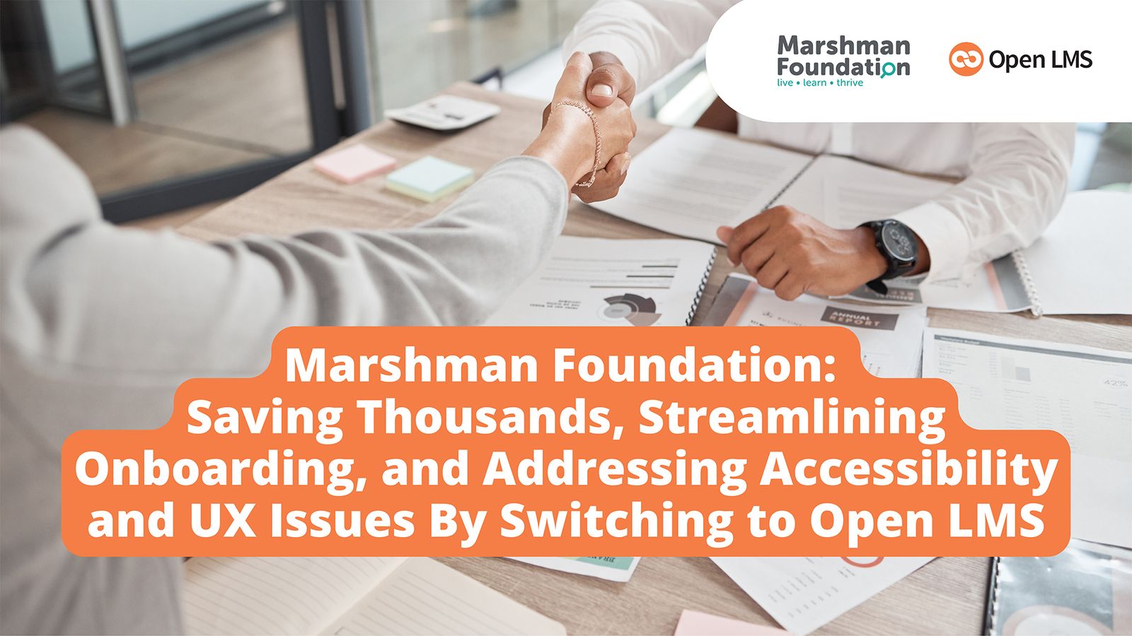 Marshman Foundation: Onboarding and UX Open LMS Case Study