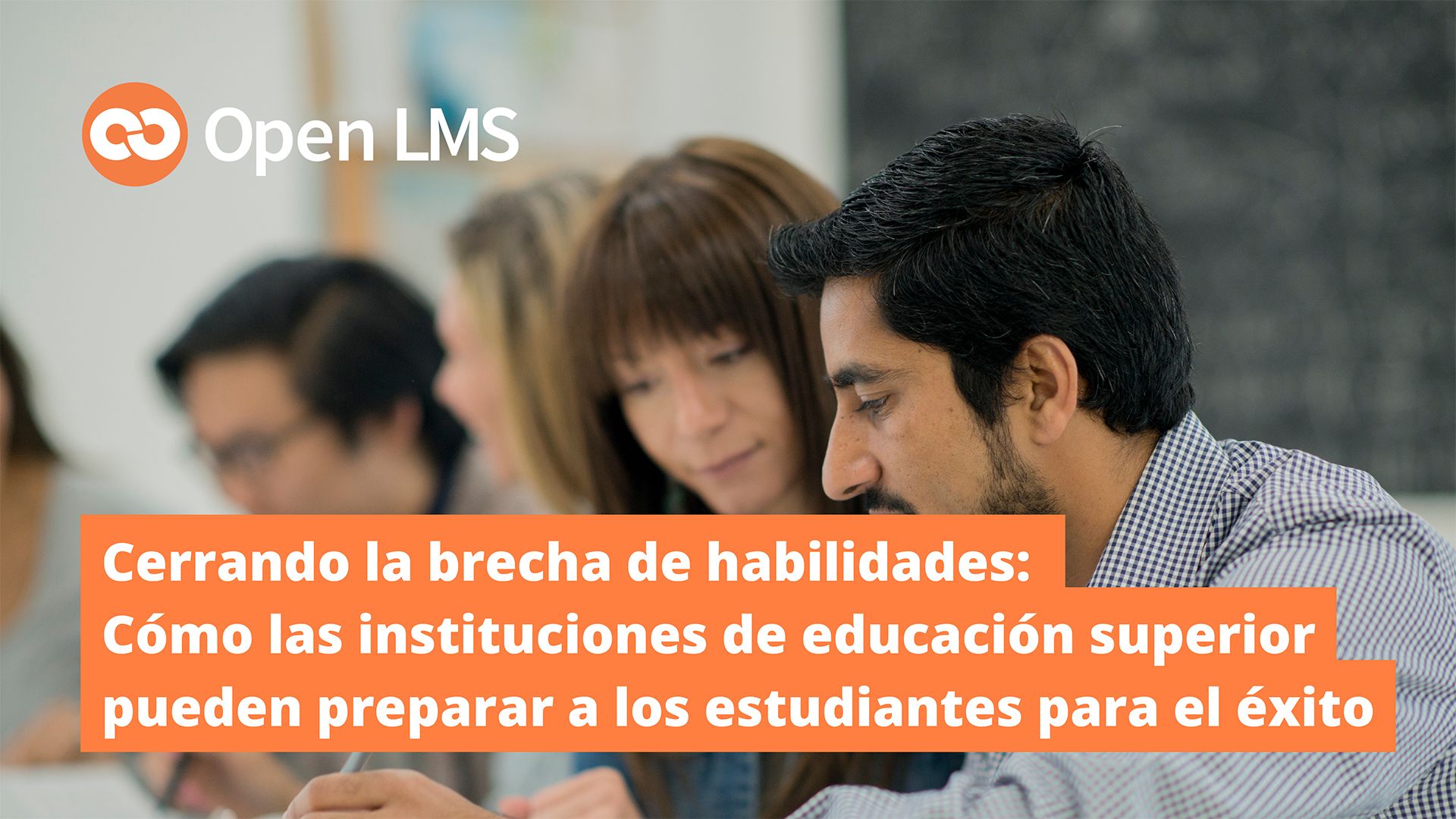 Cerrando la brecha de habilidades: Cómo las instituciones de educación ...