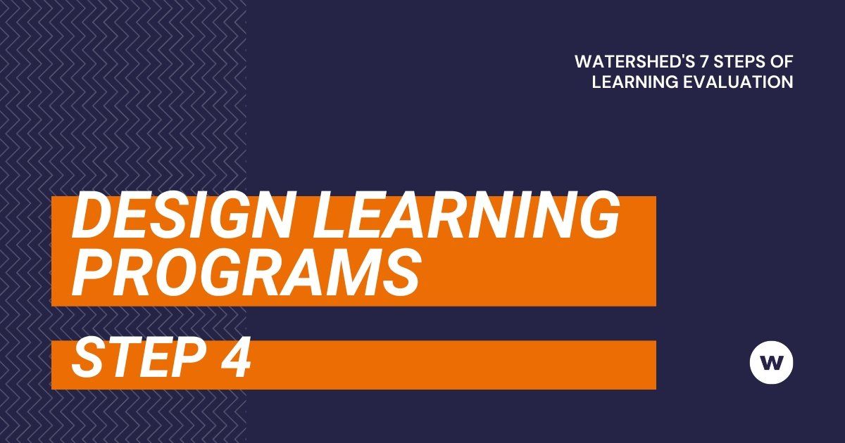 How to Design Training for Effective Learning Evaluation