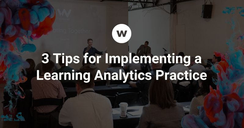 3 Ways to Implement a Learning Analytics Practice | Watershed