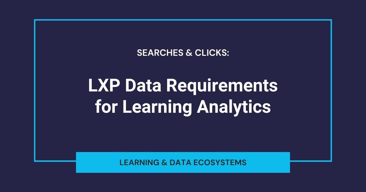 What Are LXP Data Requirements for Learning Analytics?