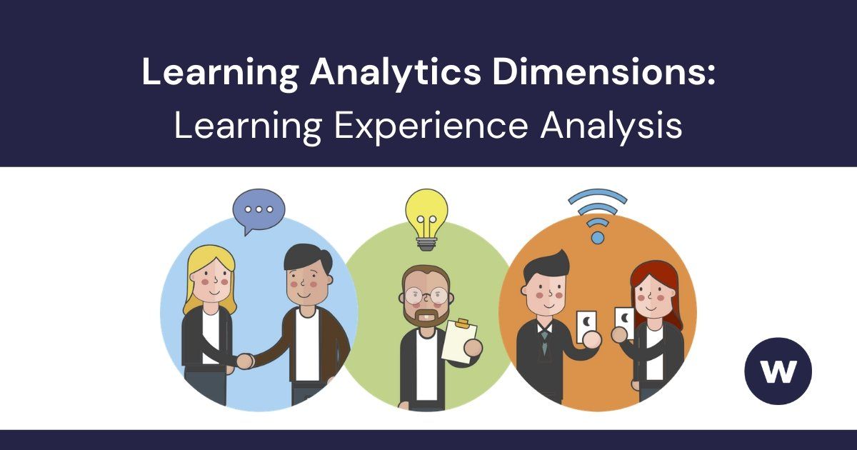 What Is Learning Experience Analysis? | Watershed