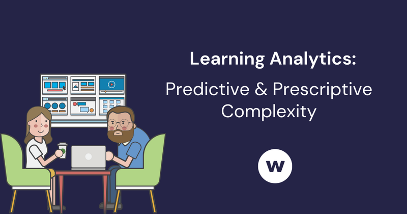 Predictive & Prescriptive Complexity for Learning Analytics [OVERVIEW]