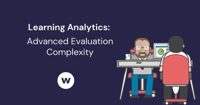 What's the Advanced Evaluation Complexity for Learning Analytics?