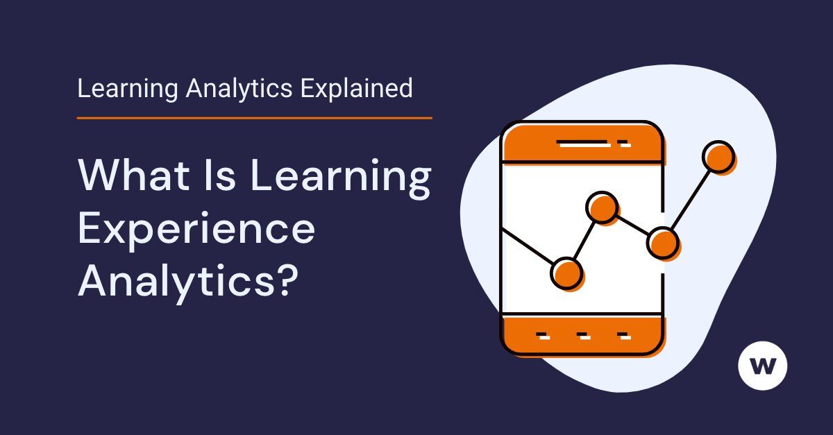 What Is Learning Experience Analytics? | Watershed