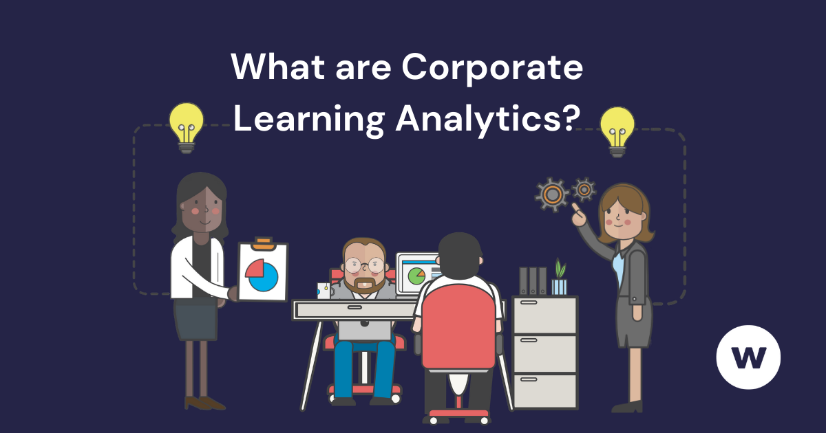 A Guide to Corporate Learning Analytics | Watershed