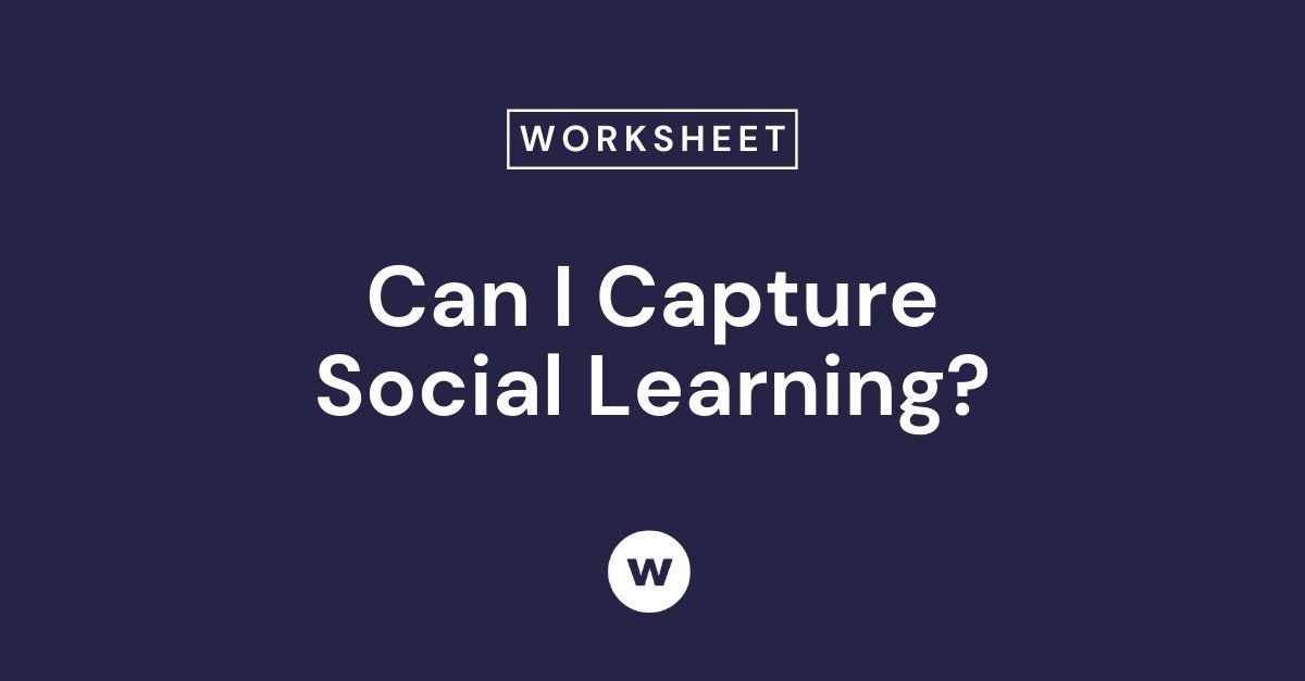 Capture Social Learning | Worksheet | Watershed