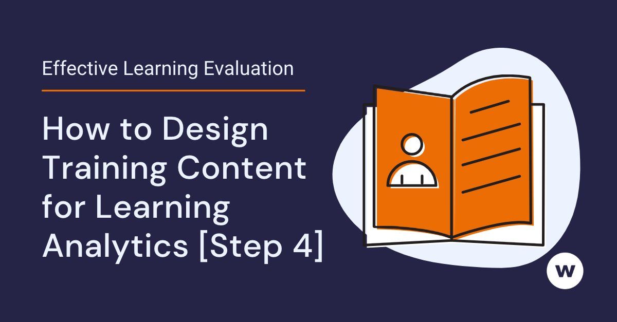How to Design Training for Effective Learning Evaluation