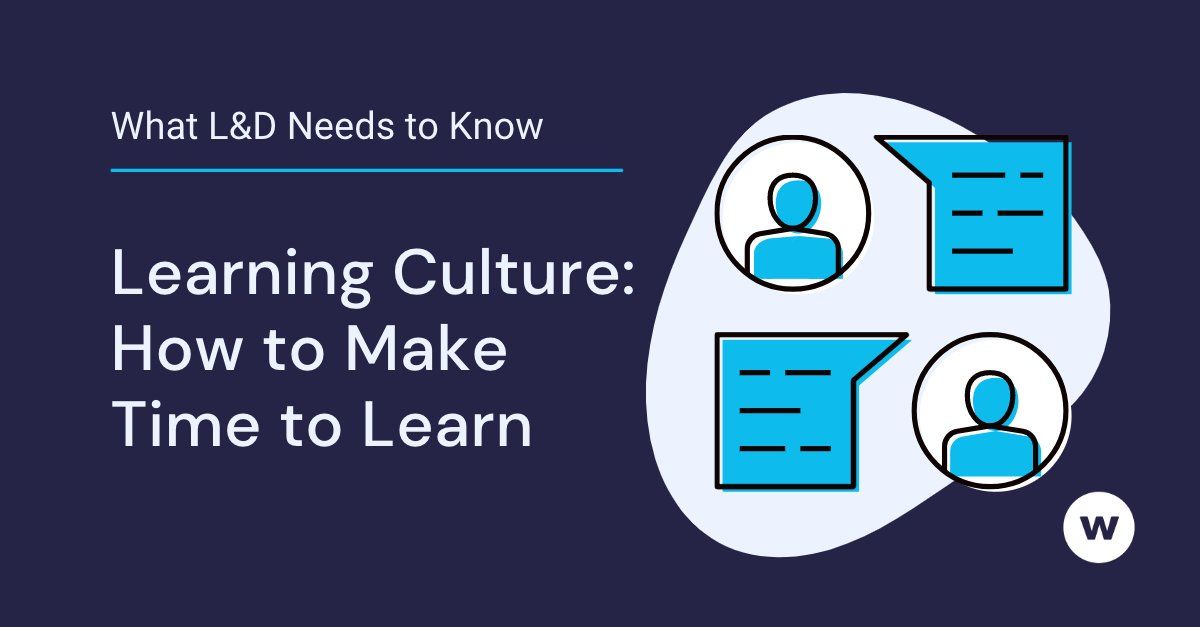 Learning Culture: How to Make Time to Learn [HOW-TO]