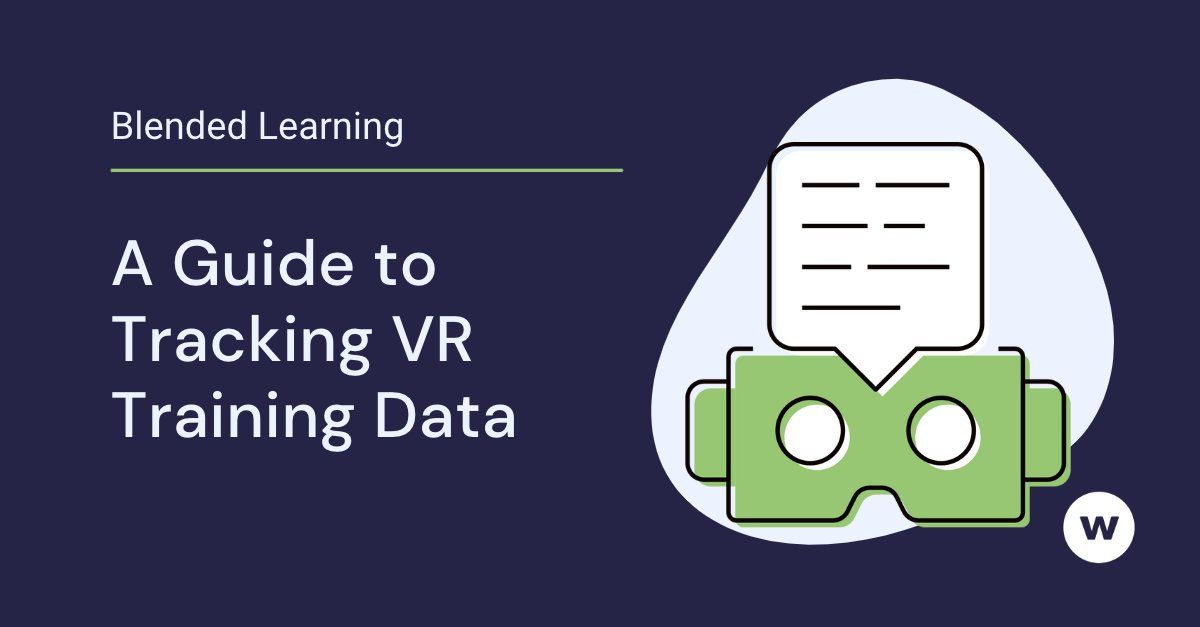 How to Track VR Training Data with Learning Analytics [Worksheet]