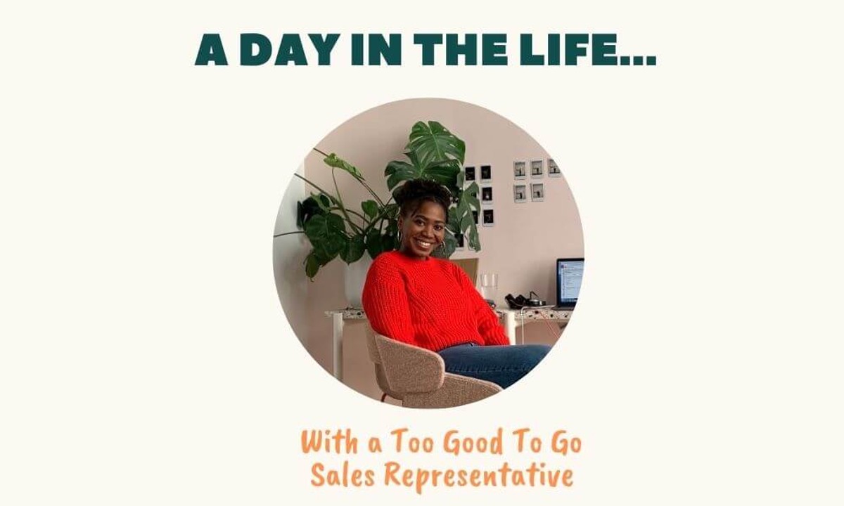 A Day In The Life of a Sales Representative