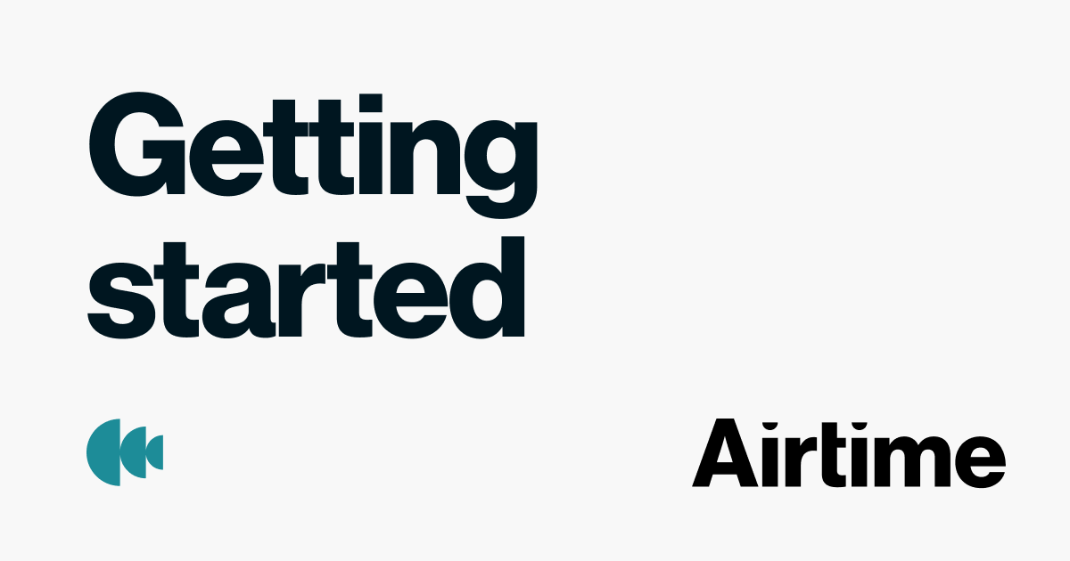 Airtime | Getting started