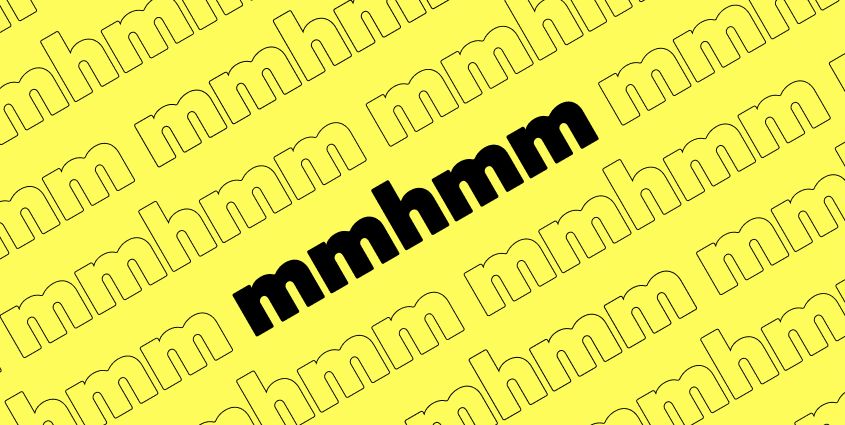 How to spell mmhmm