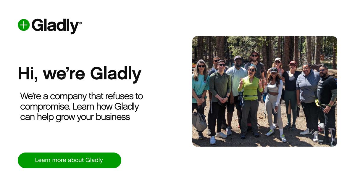 About Gladly | The CX platform built for customer devotion | Gladly