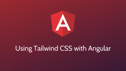 Using Tailwind CSS With Angular ZS Software Studio Blog