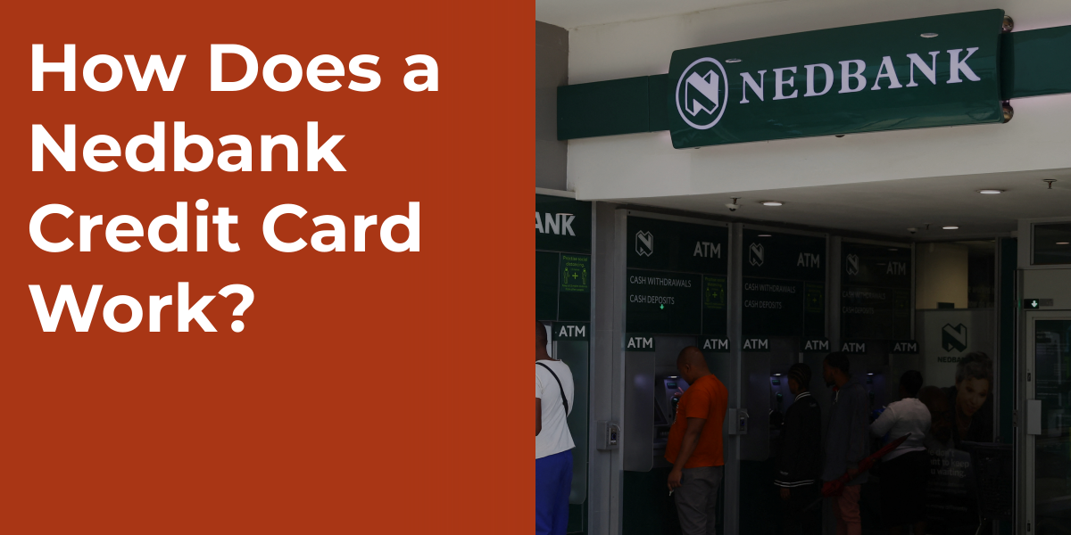 How Does a Nedbank Credit Card Work? | Points Castle