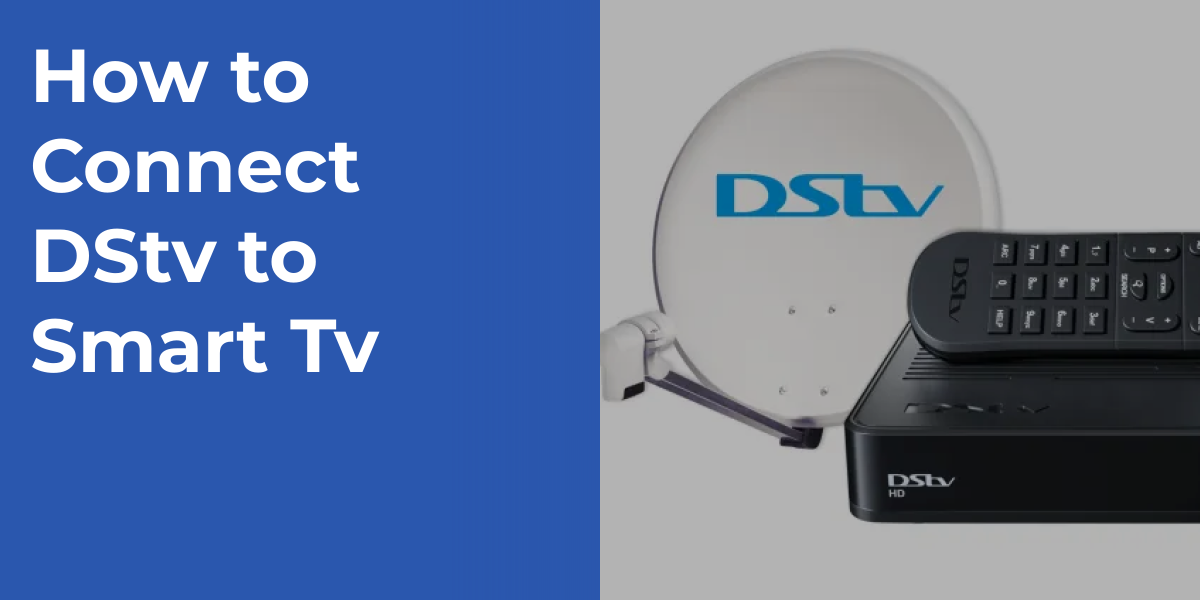 How to Connect DStv to Smart Tv | Points Castle