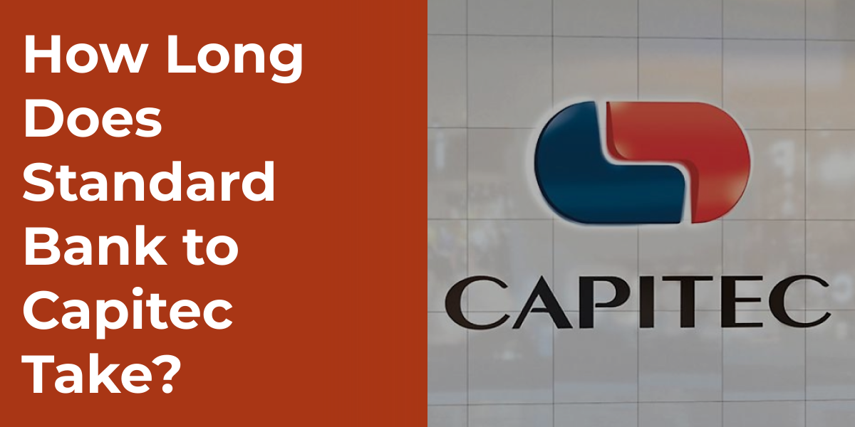 How Long Does Standard Bank to Capitec Take? | Points Castle