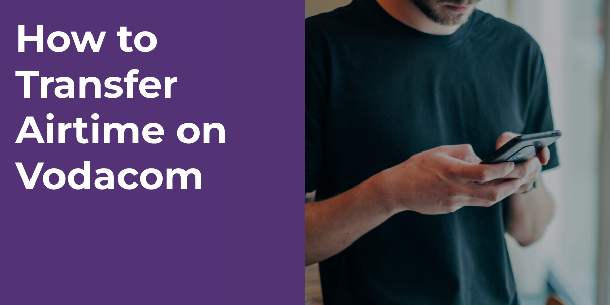 How to Transfer Airtime on Vodacom | Points Castle