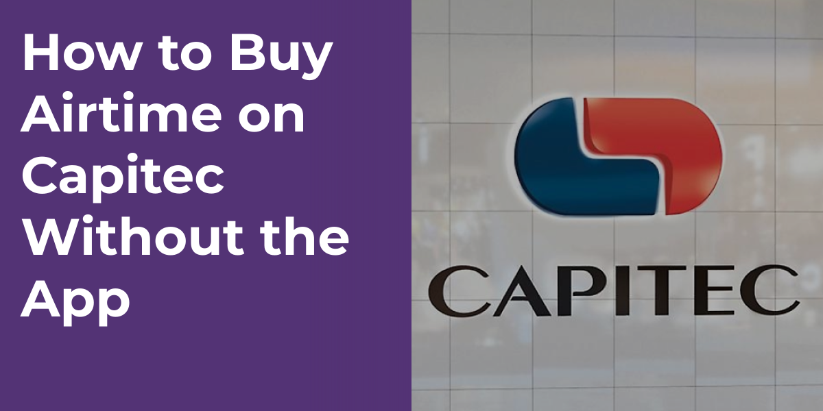 How to Buy Airtime on Capitec Without the App | Points Castle