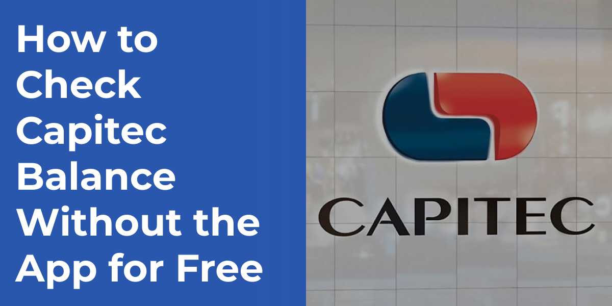 How to Check Capitec Balance Without the App for Free | Points Castle