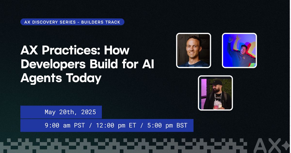 AX Practices: How Developers Build for AI Agents Today | Netlify